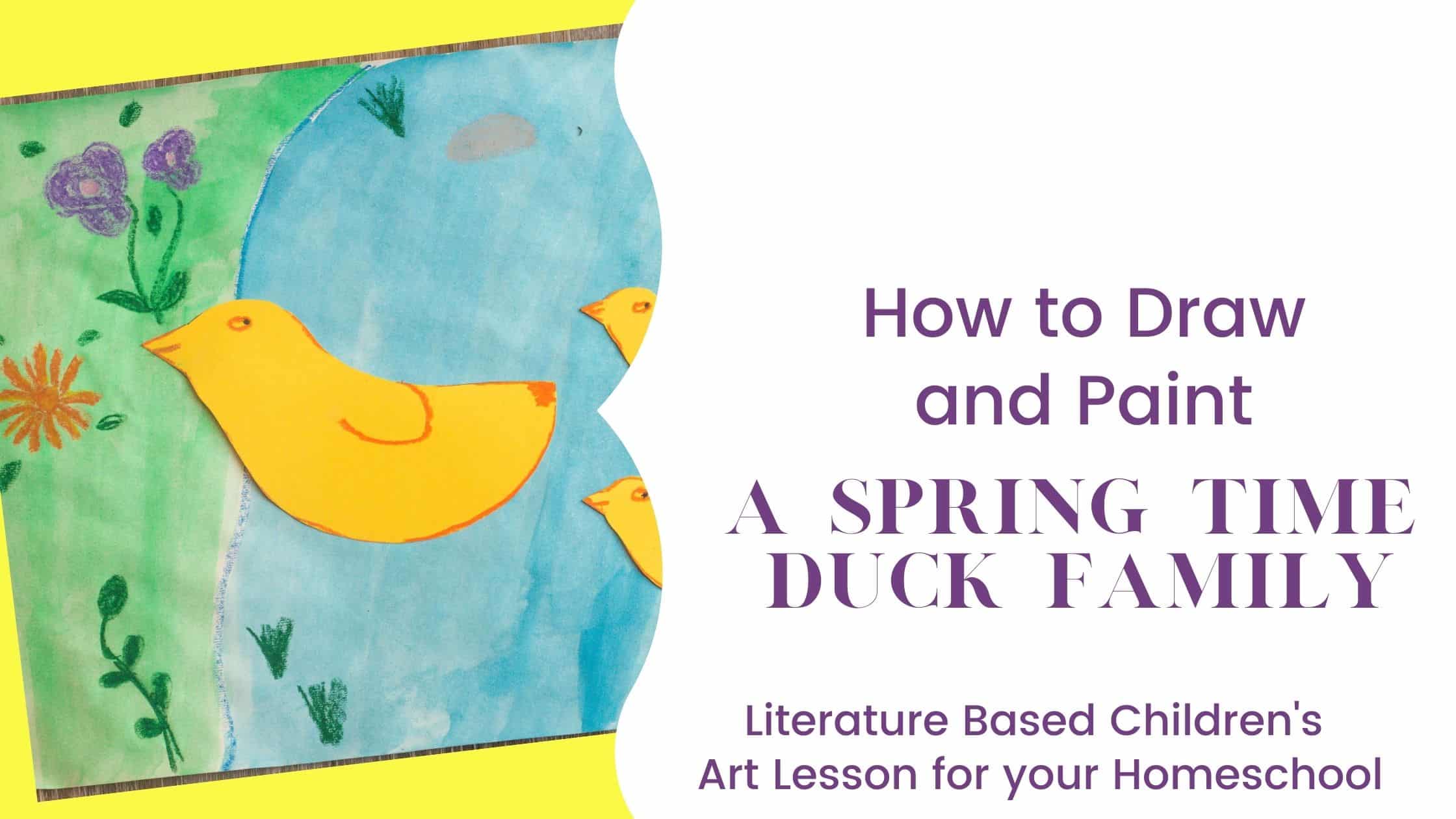 Draw and Paint Springtime Ducks for K-2nd Grade