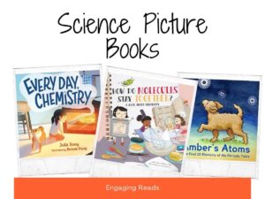Chemistry Adventure Awaits! 10 Science Picture Books for Kids