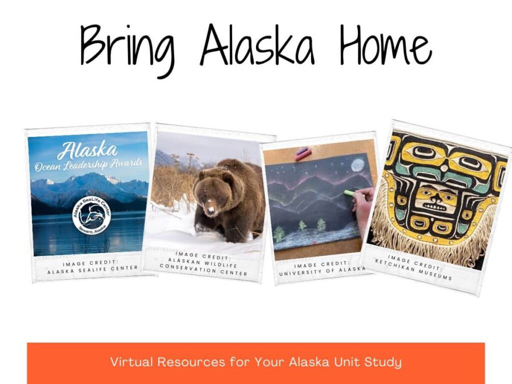 Alaska Unit Study Resources to Bring Learning to Life