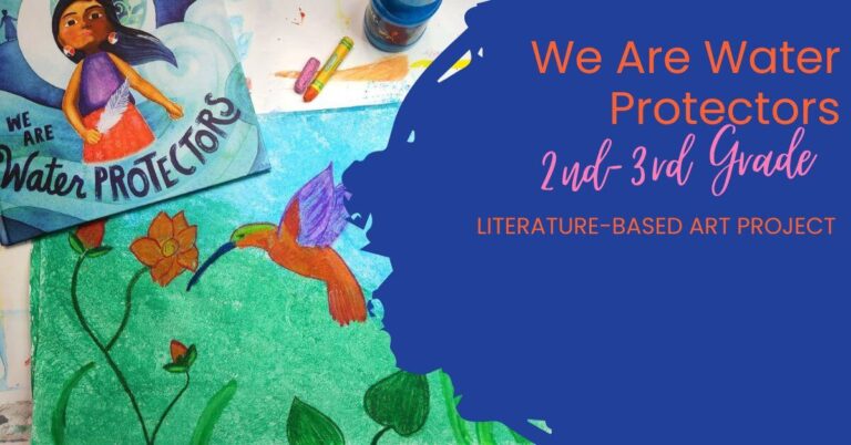 We Are Water Protectors Art Project - Spunk and Tenacity